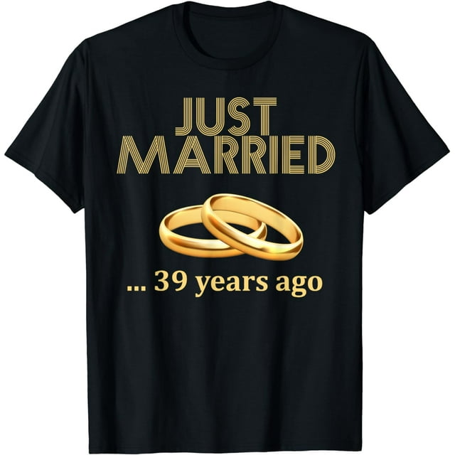 39th Wedding Anniversary T-Shirt Just Married 39 Years Ago T-Shirt ...