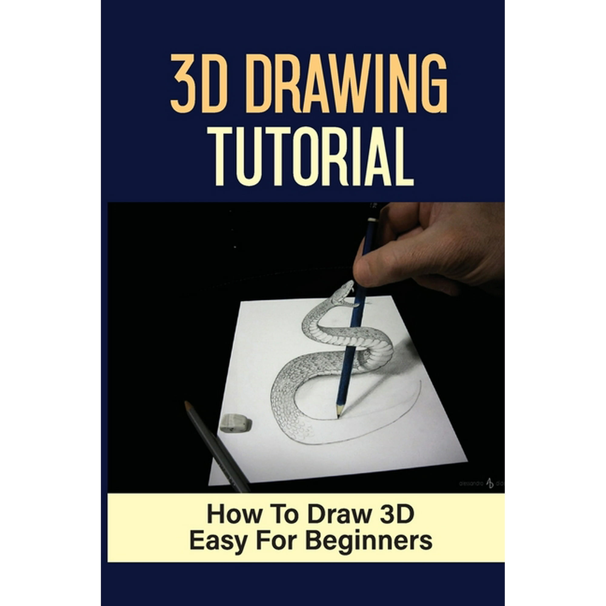 Easy 3d Drawing Tutorial