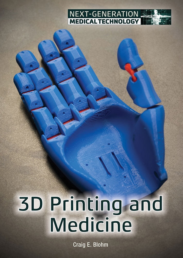 3D Printing and Medicine - Walmart.com