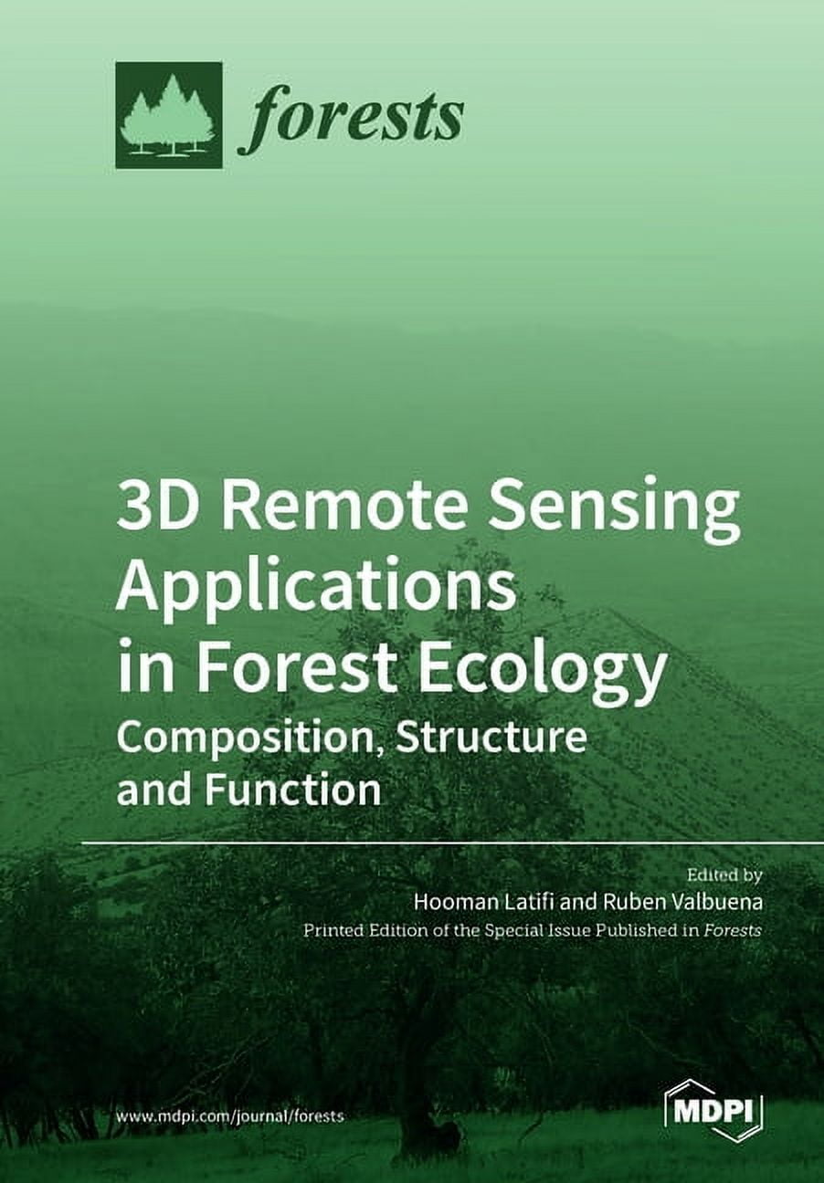 3D Remote Sensing Applications in Forest Ecology: Composition ...