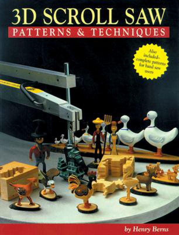 Pre-Owned 3D Scroll Saw Patterns & Techniques (Paperback) 1565230906 ...