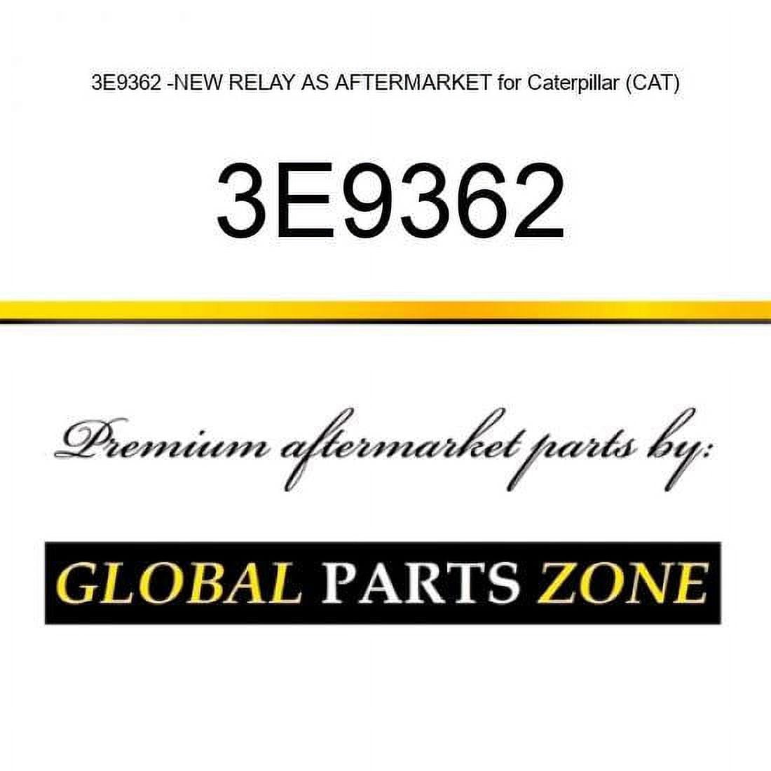 3E9362 -NEW RELAY AS AFTERMARKET for Caterpillar (CAT) - Walmart.com