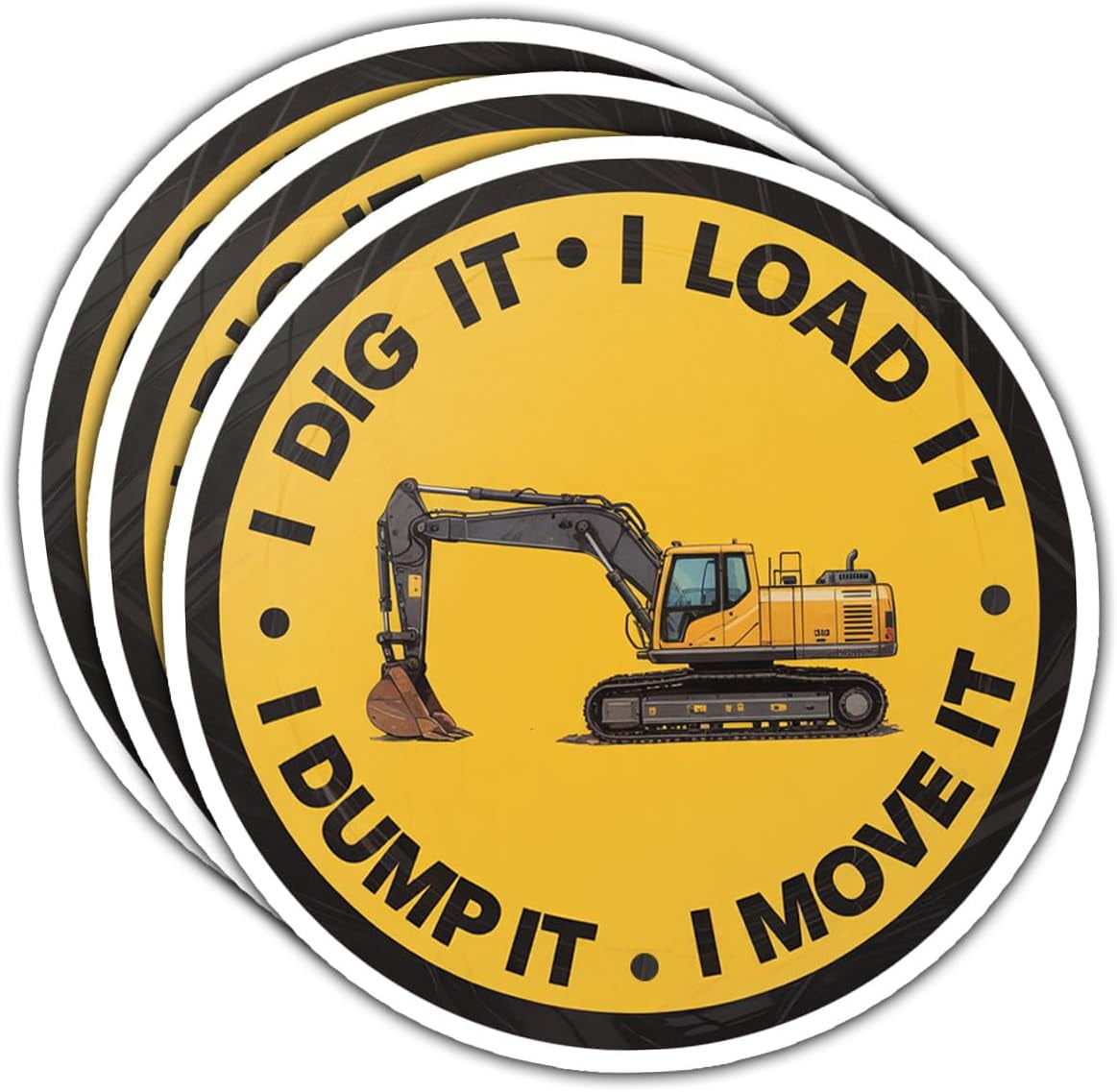 (3PCS) I Dig It I Load It I Dump It I Move It Sticker, Funny Excavator ...