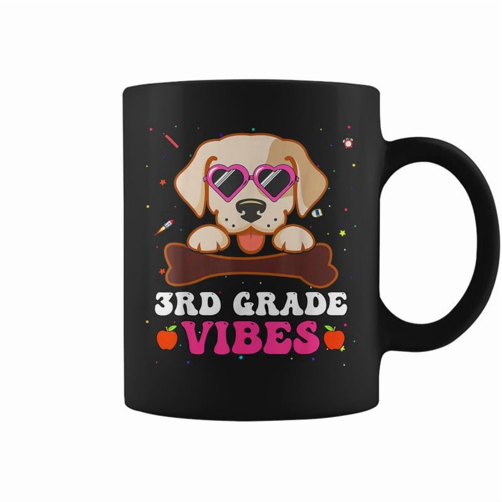 3Rd Grade Vibes Cute Dog Girls First 1St Day Of School Coffe - Walmart.com