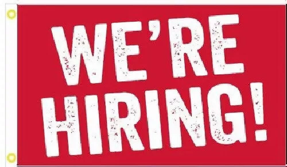 3X5 WE'RE HIRING RED WHITE FLAG BANNER 100D - Walmart.com