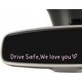 3XDrive Safe We Love You Sticker, 4 Inch Rearview Mirror Safety Decal ...