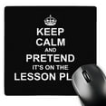 3dRose, Black Keep Calm and Pretend its on the Lesson Plan funny ...