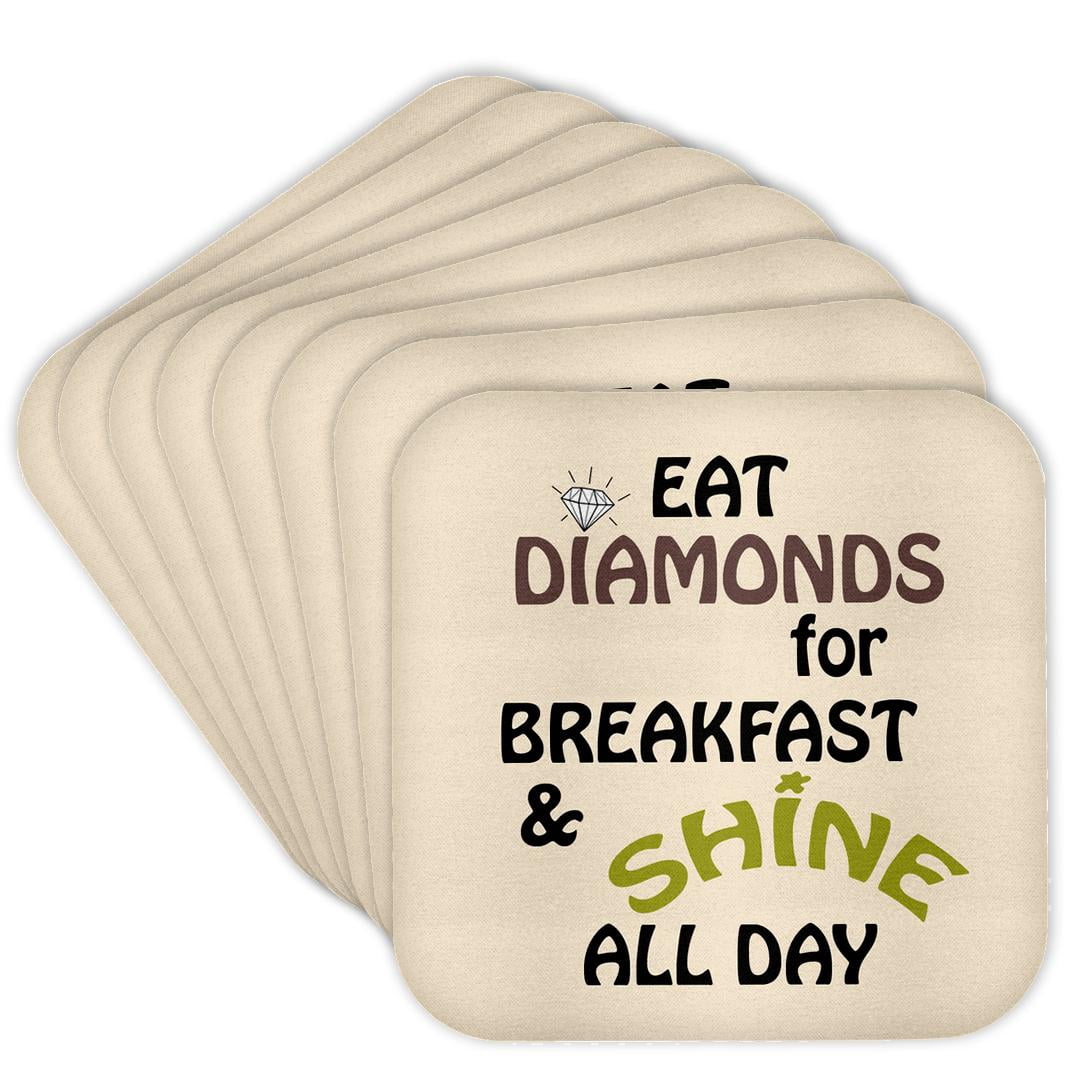 3drose, Eat Diamonds for Breakfast and Shine All Day. Cool Saying, Set ...