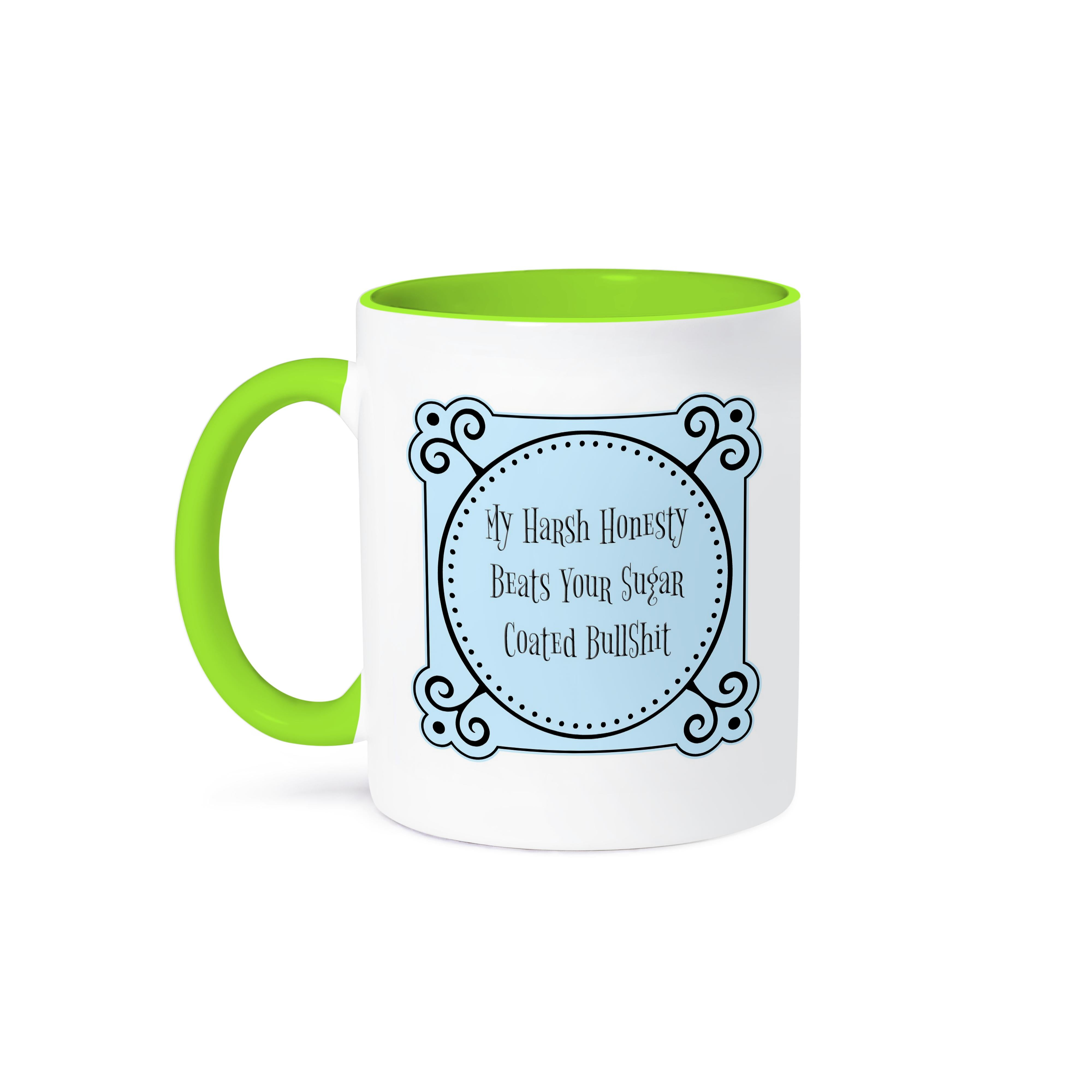 3dRose, Image Of My Harsh Honesty Beats Your Sugar Coated BS, 11oz Two ...