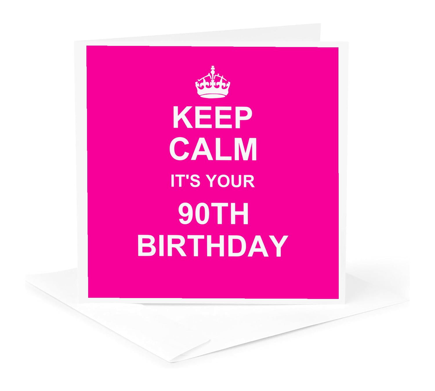 3dRose, Keep Calm its your 90th Birthday hot pink - stay calm and carry ...