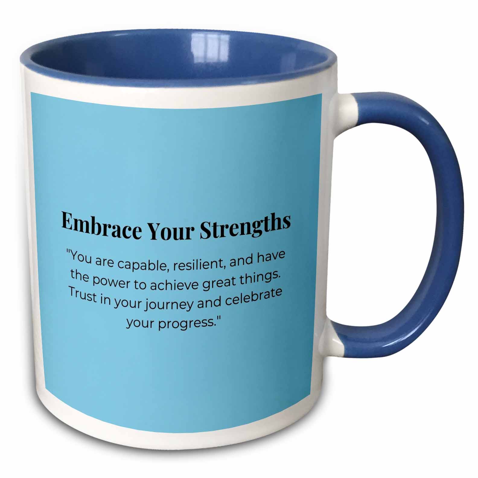 3drose, Motivational Quote of Embrace Your Strengths, 11oz Two-tone ...