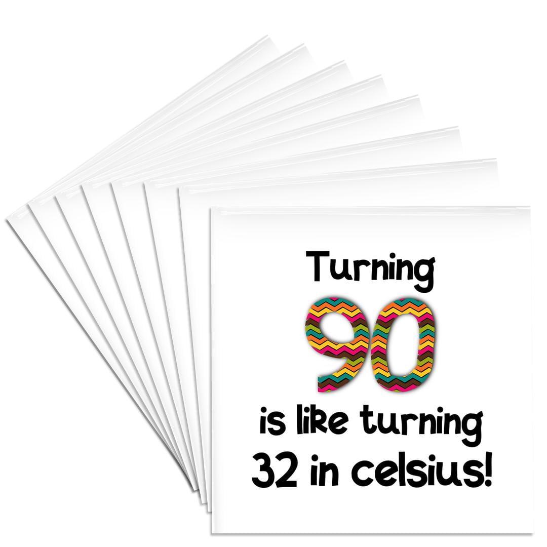 3dRose, Turning 90 is like turning 32 in celsius - humorous 90th ...