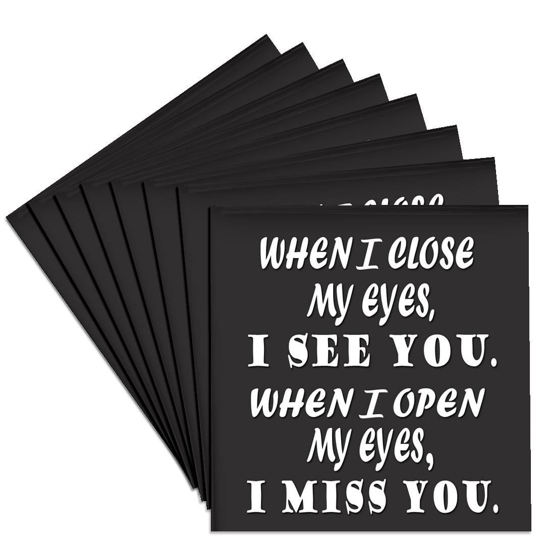 3drose, When I Close My Eyes, I See You. When I Open My Eyes, I Miss ...