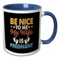 3drose, Be Nice to Me, My Wife Is Pregnant Colorful Text. Father Day ...