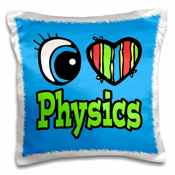 3drose, Bright Eye Heart I Love Physics, 16x16 inch Pillow Case ...