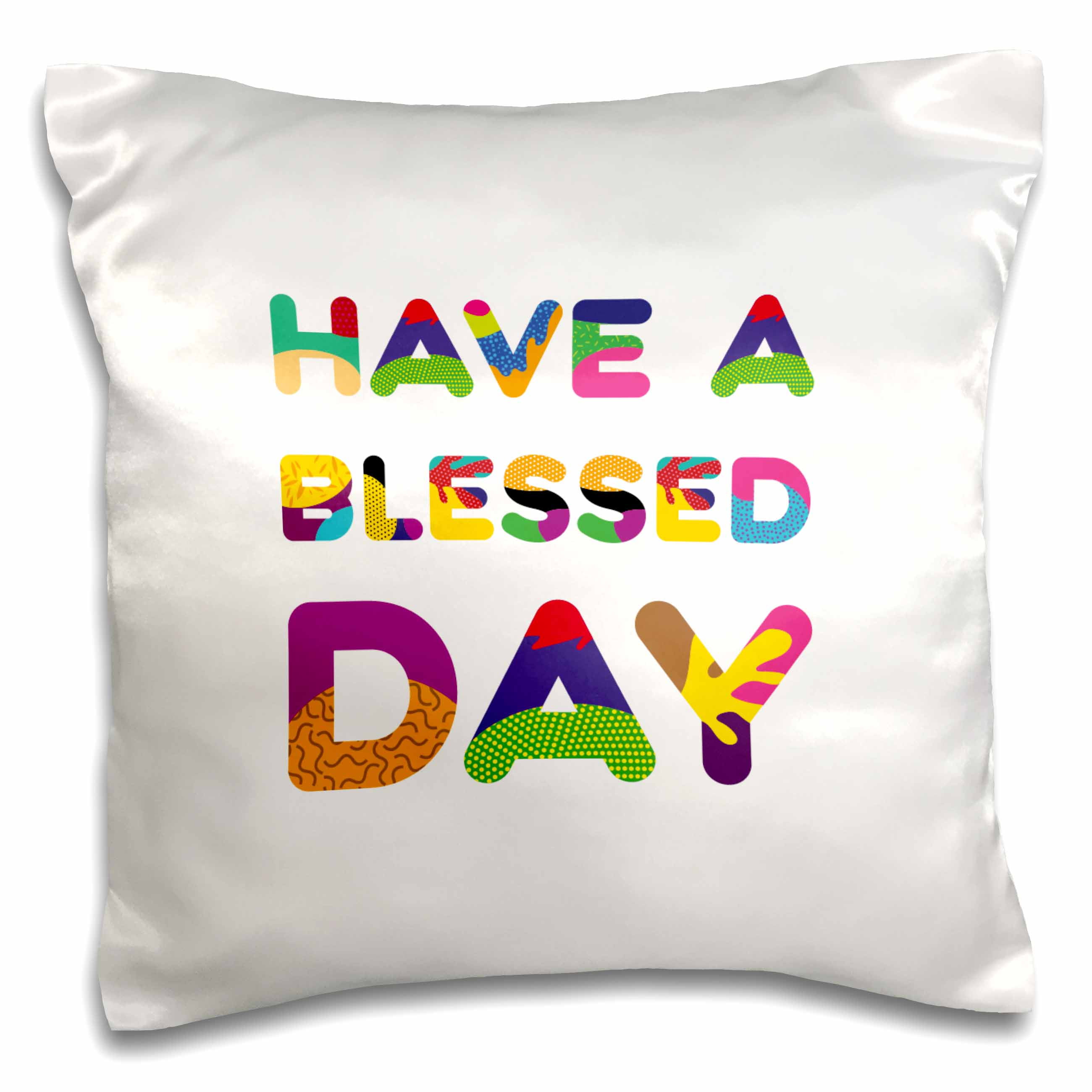 3drose, Cute Colorful Text Have a Blessed Day. an Elegant Typography ...