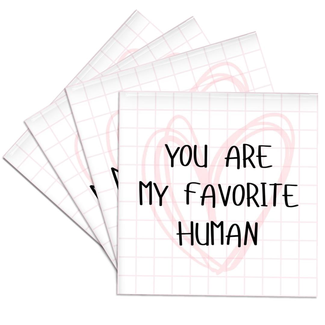 3drose, Cute Text Art Saying You Are My Favorite Human, Set of 4 ...