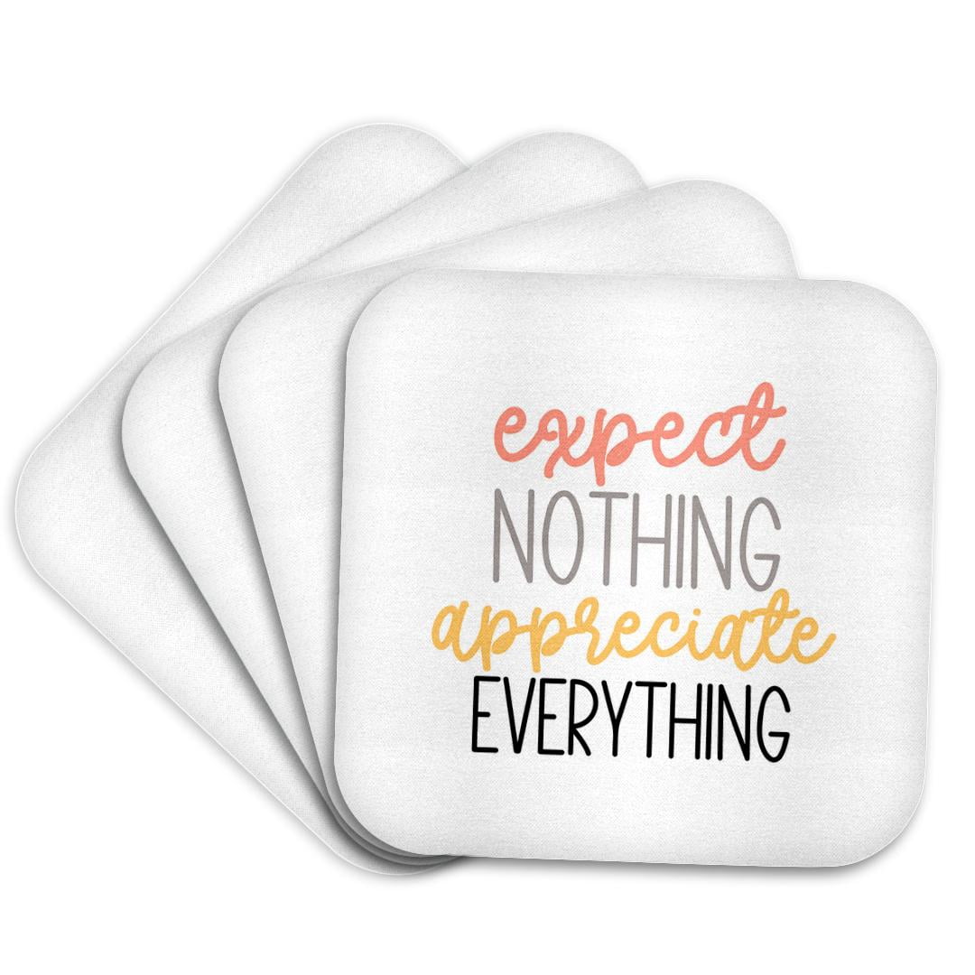 3drose, Expect Nothing, Appreciate Everything Colorful Inspirational ...