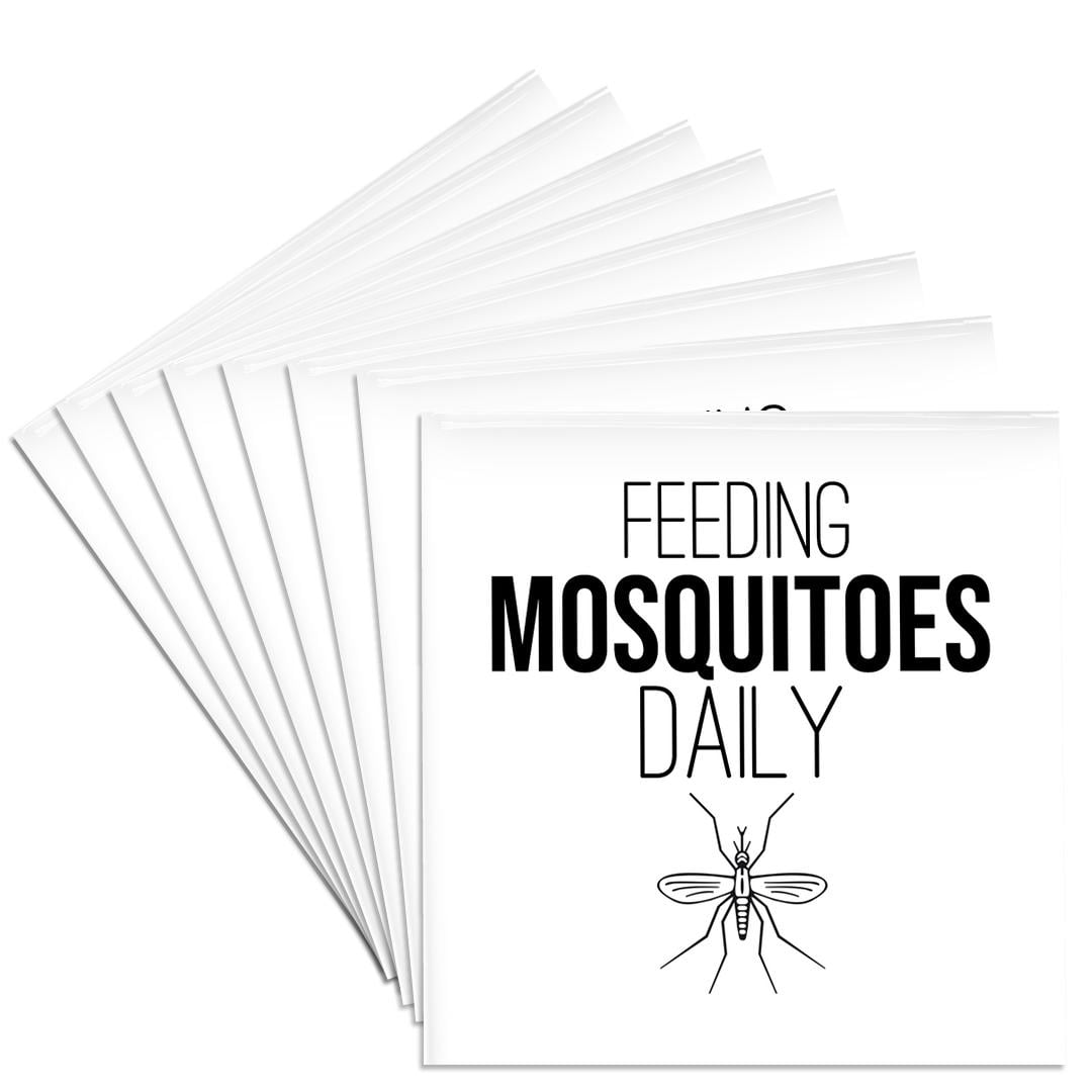 3drose, Feeding Mosquitoes Daily. Black Lettering on White with ...
