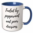 3drose, Fueled by Peppermint and Poor Decisions., 11oz Two-tone Blue ...