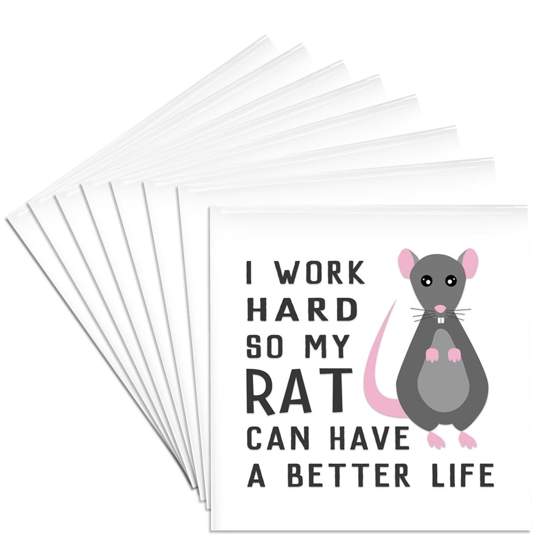 3drose, I Work Hard So My Pet Rat Can Have a Better Life, Set of 8 ...