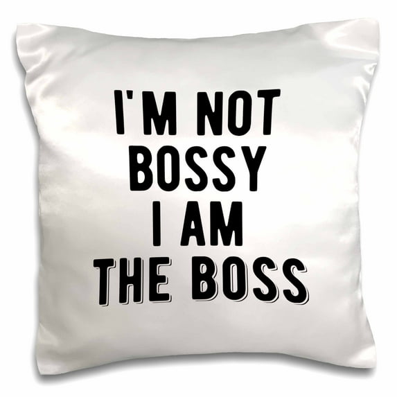 3drose, Im Not Bossy I Am the Boss. Bold Black Lettering on White ...