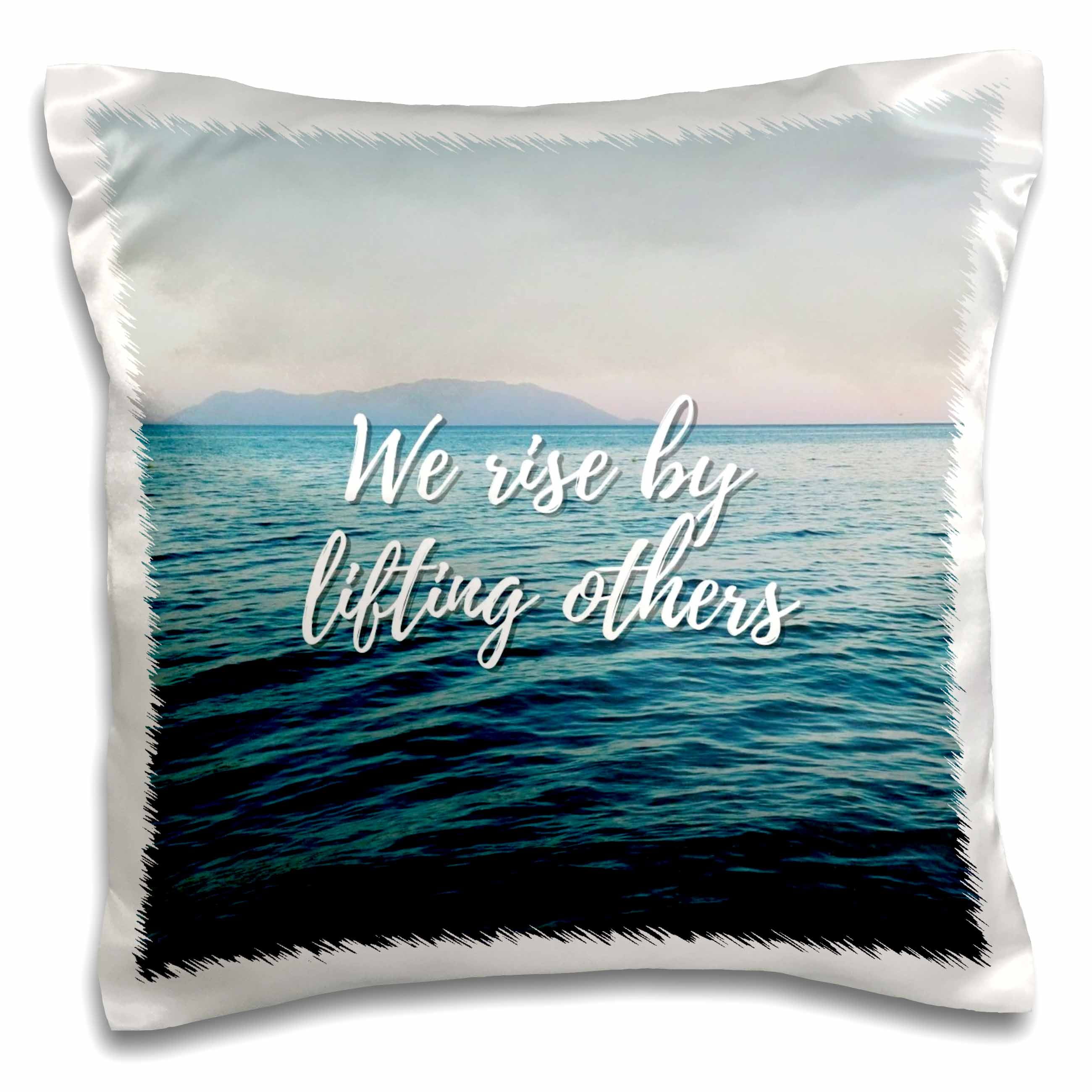 3drose, Image of Beach with a Text of We Rise by Lifting Others, 16x16 ...