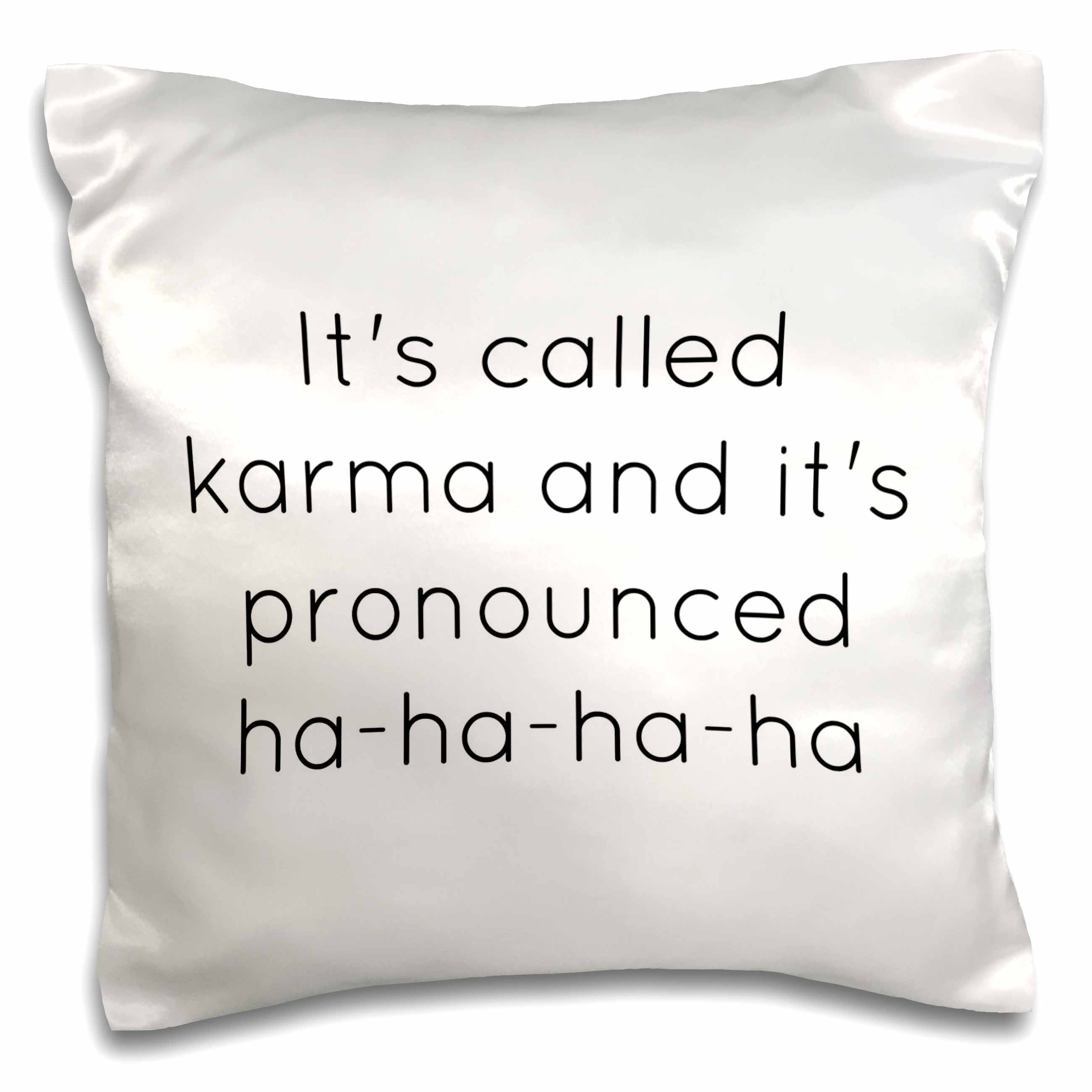 3drose, Image of Its Called Karma and Its Pronounced Ha Ha Ha Ha Quote ...