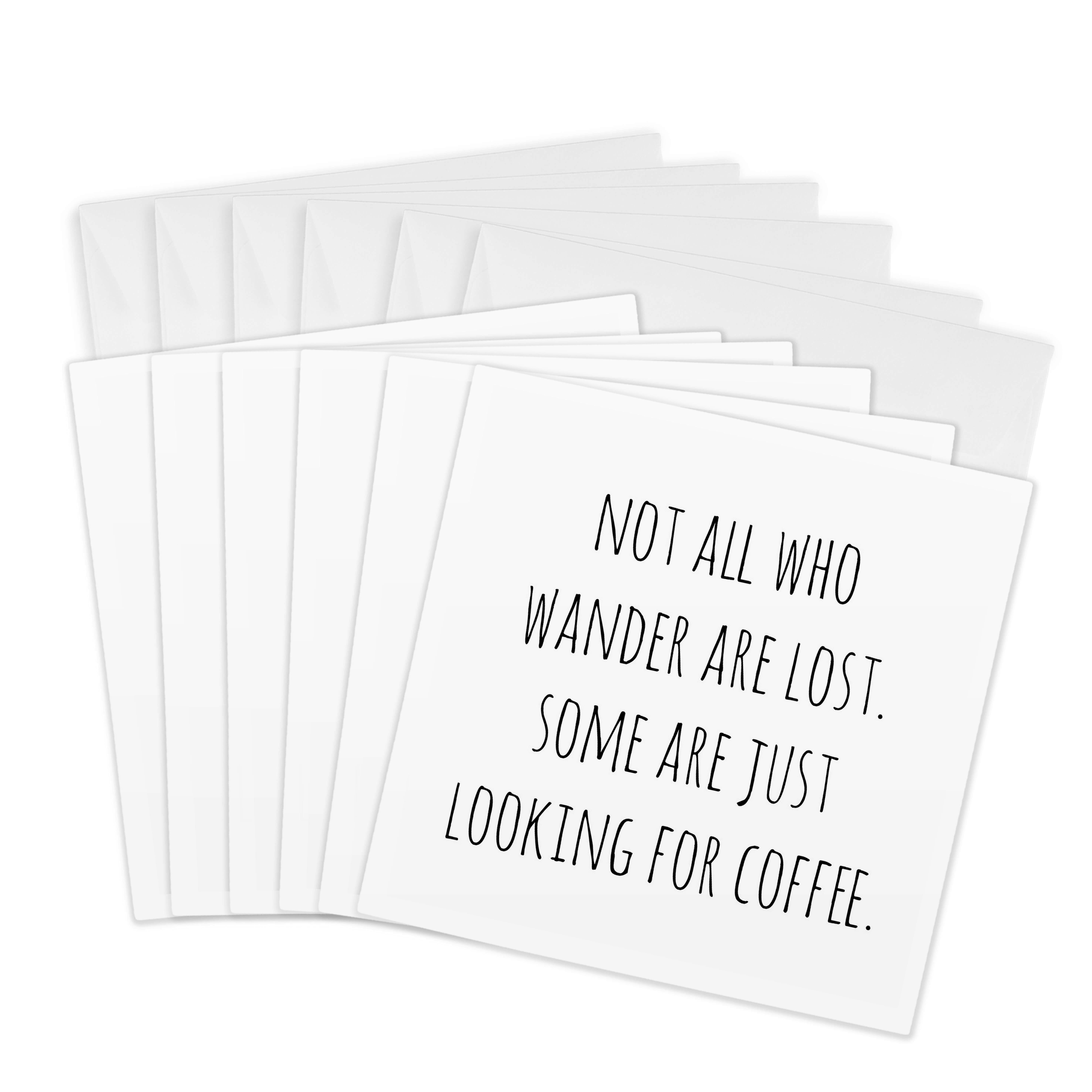3drose, Image of Not All Who Wander Are Lost Some Are Just Looking for ...