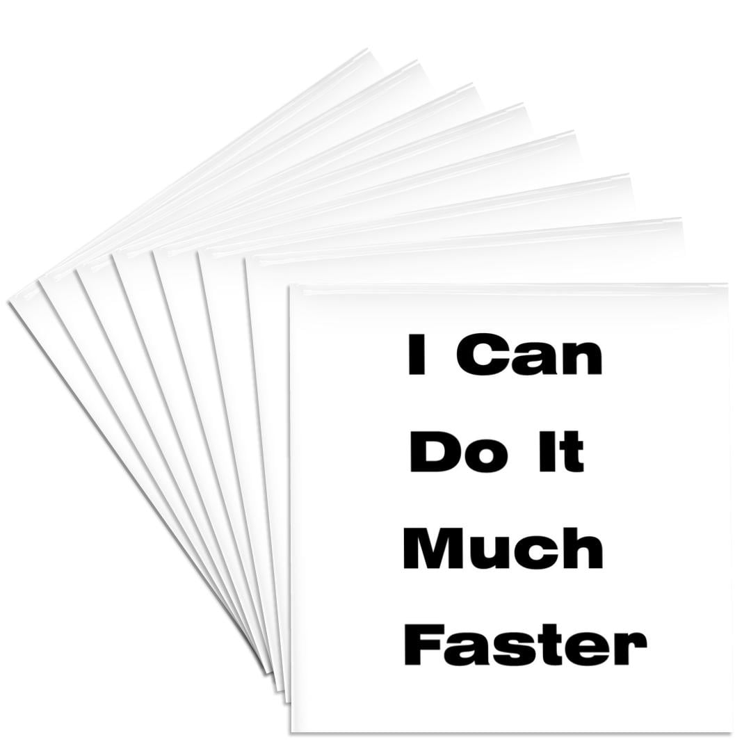 3drose, Image of Words I Can Do It Much Faster in Bold Letters, Set of ...