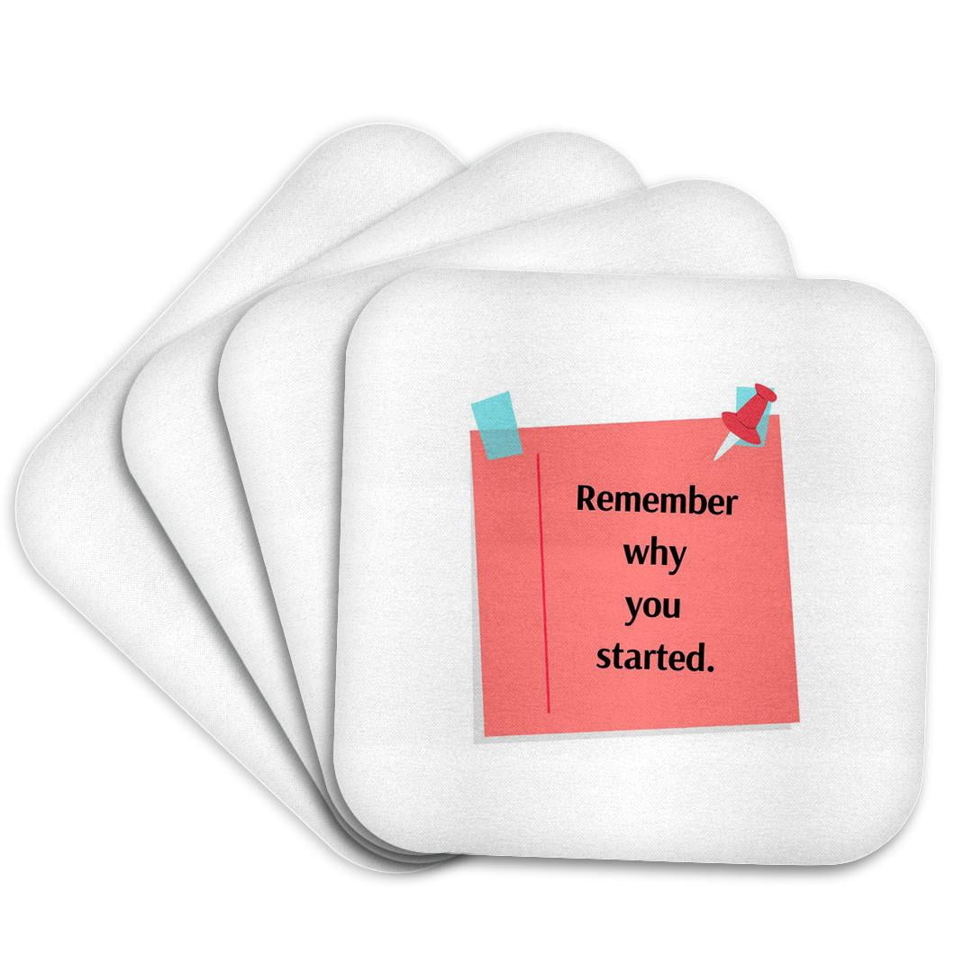 3drose, Image with a Text Remember Why You Started., Set of 4 Coasters ...