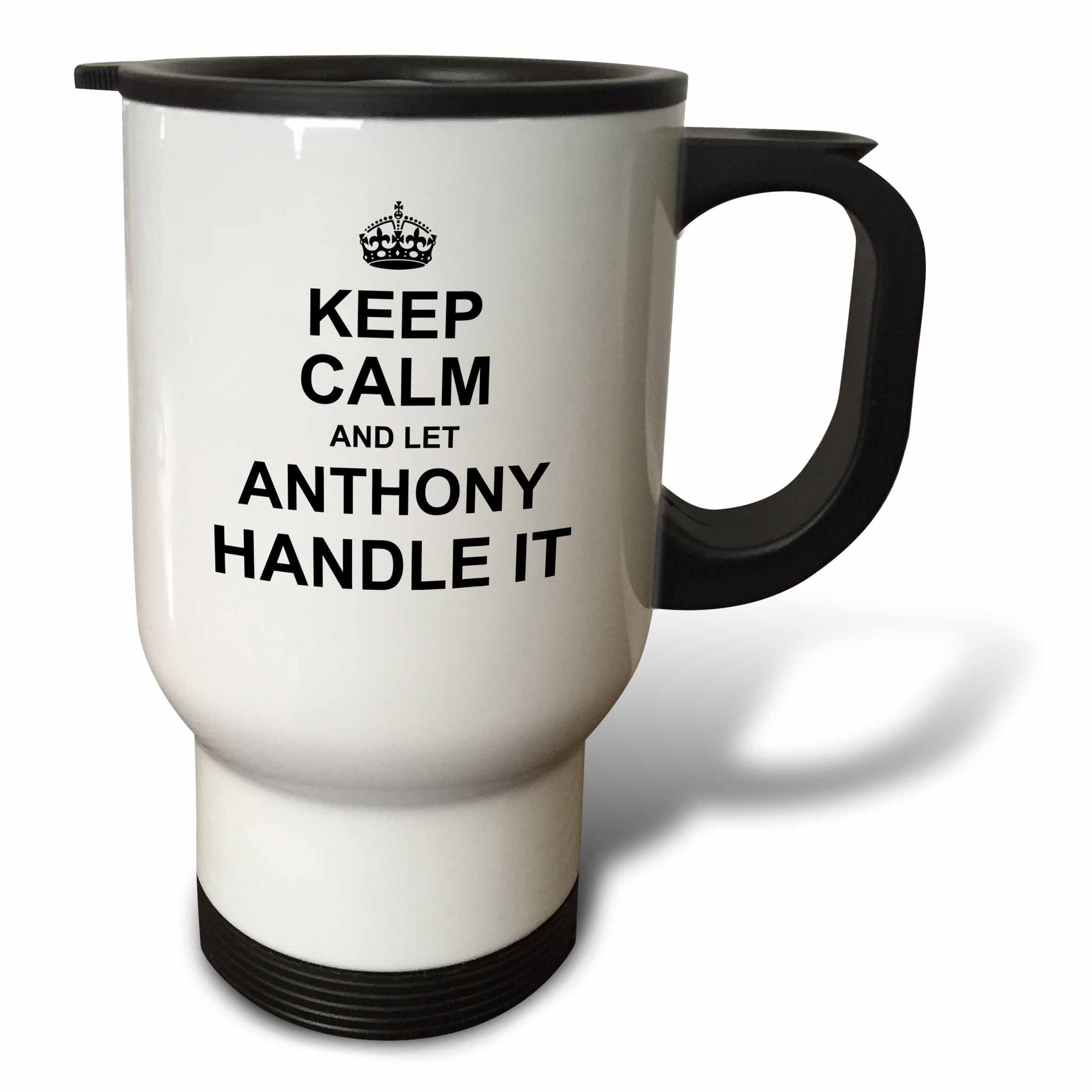 3drose, Keep Calm and Let Anthony Handle It - Funny Personal Name, 14oz ...