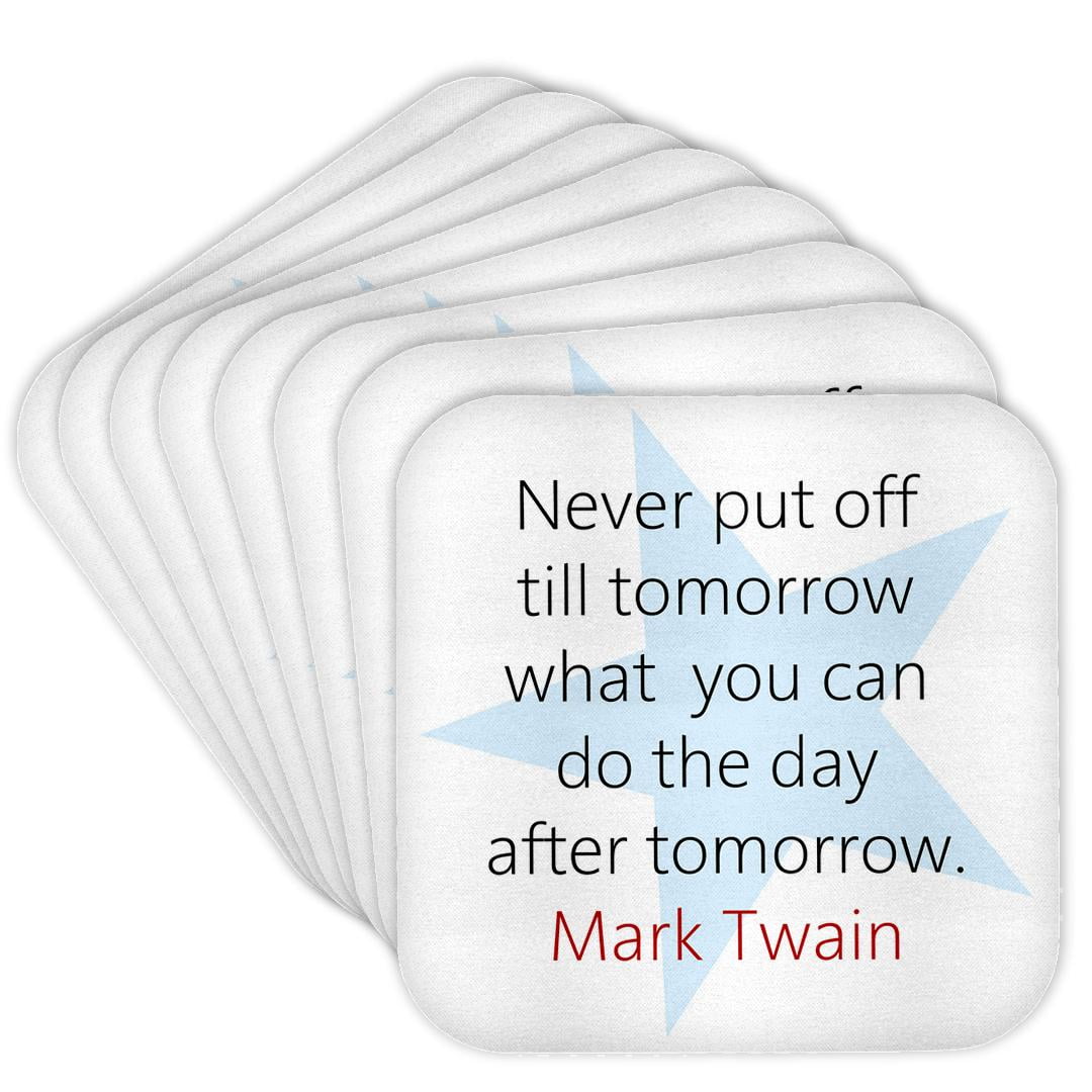 3drose, Mark Twain Quotes - Never Put Off Till Tomorrow, Set of 8 ...