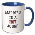3drose, Married to a Hot Judge Typography Design, 15oz Two-tone Blue ...