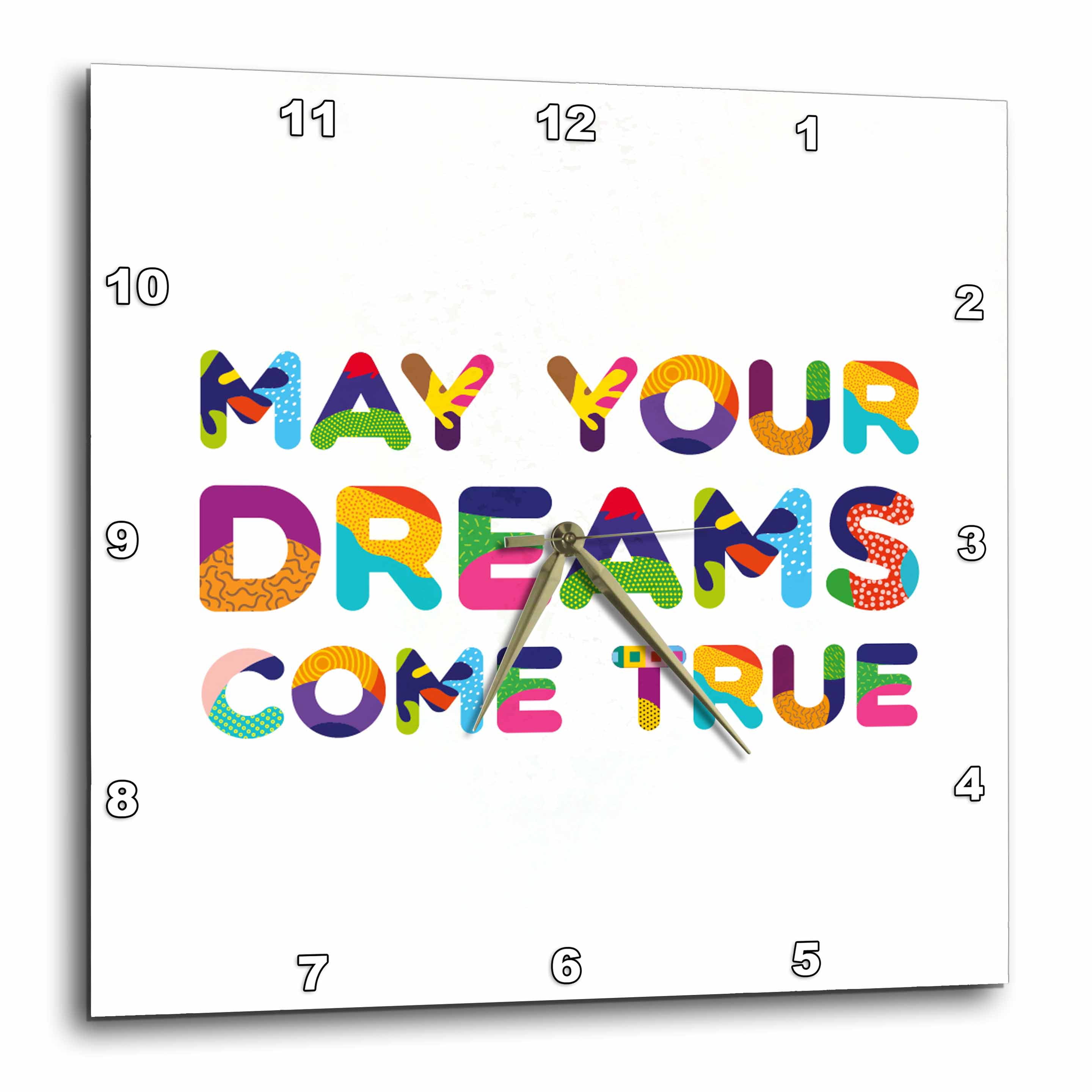 3drose, May Your Dreams Come True Positive Colorful Text Funny ...