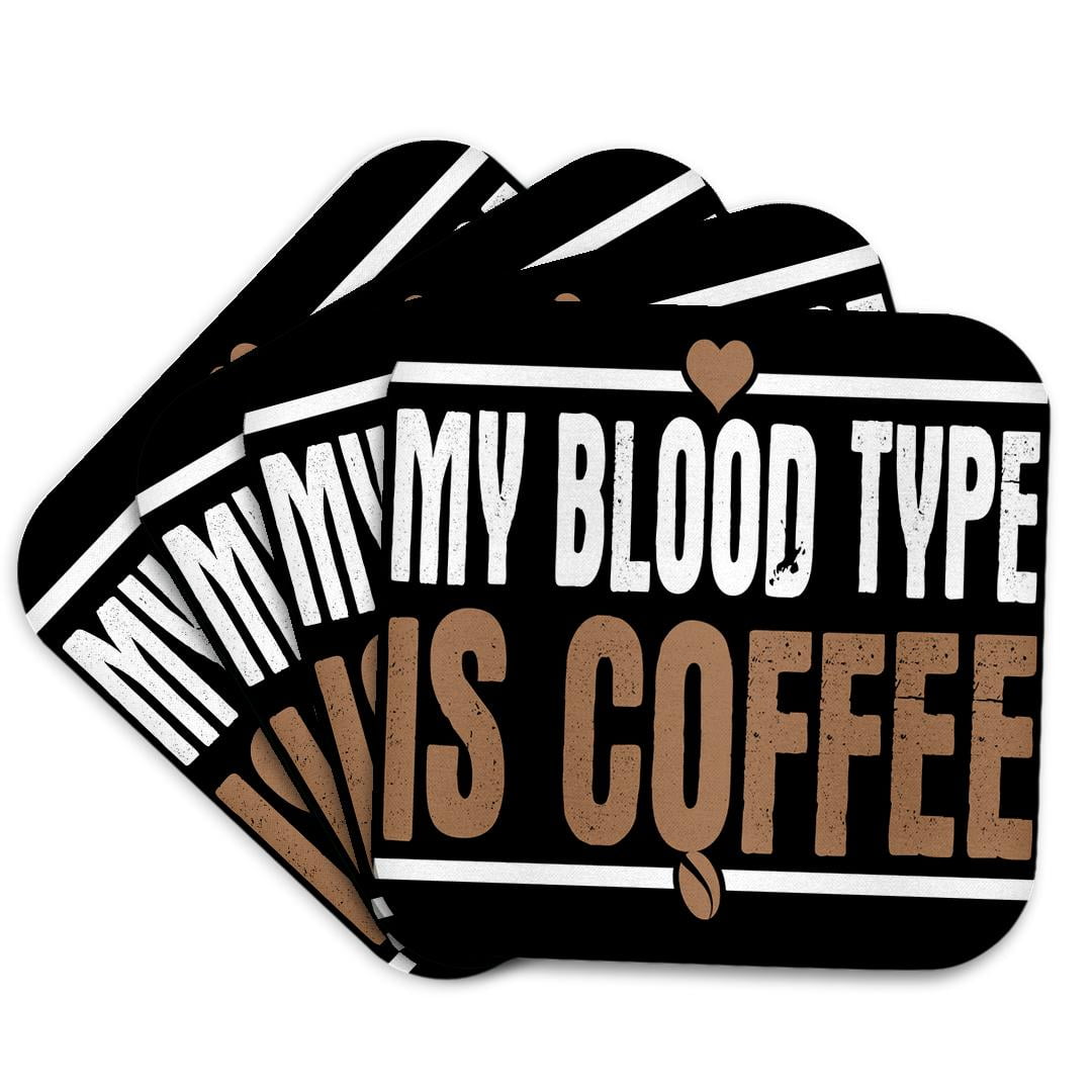 3drose, My Blood Type Is Coffee, Set of 4 Coasters - Cork - Walmart.com