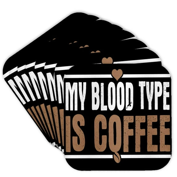 3drose, My Blood Type Is Coffee, Set of 8 Coasters - Soft - Walmart.com