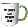3drose, My Budgie Is My Favorite Child Funny Budgerigar Bird Mom Dad ...