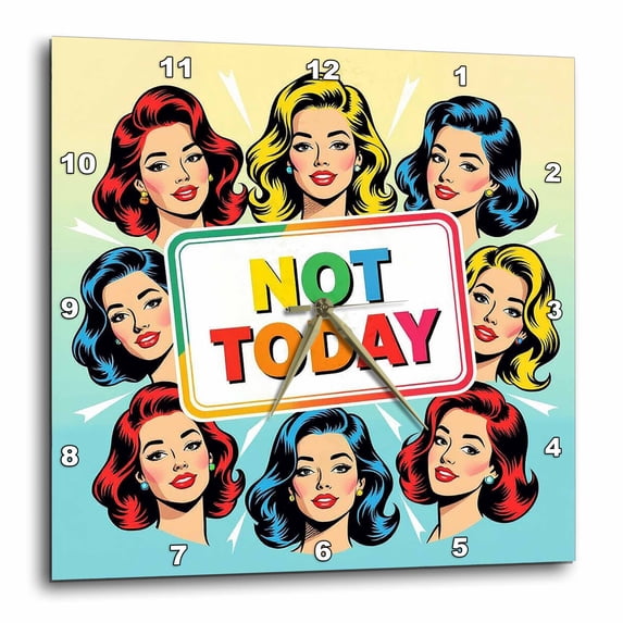 3drose, Not Today Colorful Text and Female Beauty Heads. Sarcastic Art ...