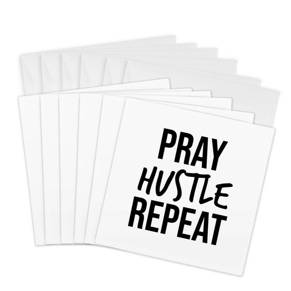 3drose, Pray Hustle Repeat. Bold Black Lettering on a White Background ...