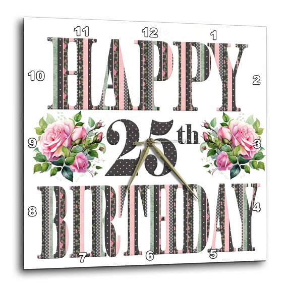 3drose, Pretty Pink Roses Happy 25th Birthday, 10x10 Wall Clock ...