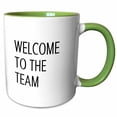 3drose, Welcome to the Team Typography Design, 15oz Two-tone Green Mug ...