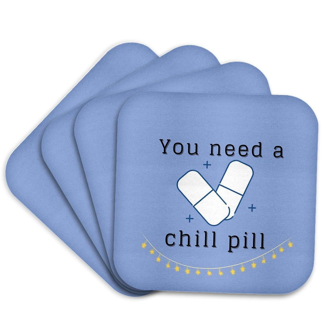 3drose, You Need a Chill Pill Aesthetic Vibe Quotes, Set of 4 Coasters ...
