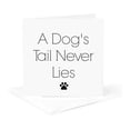 3drose, a Dogs Tail Never Lies Black Print on White Background, 1 ...