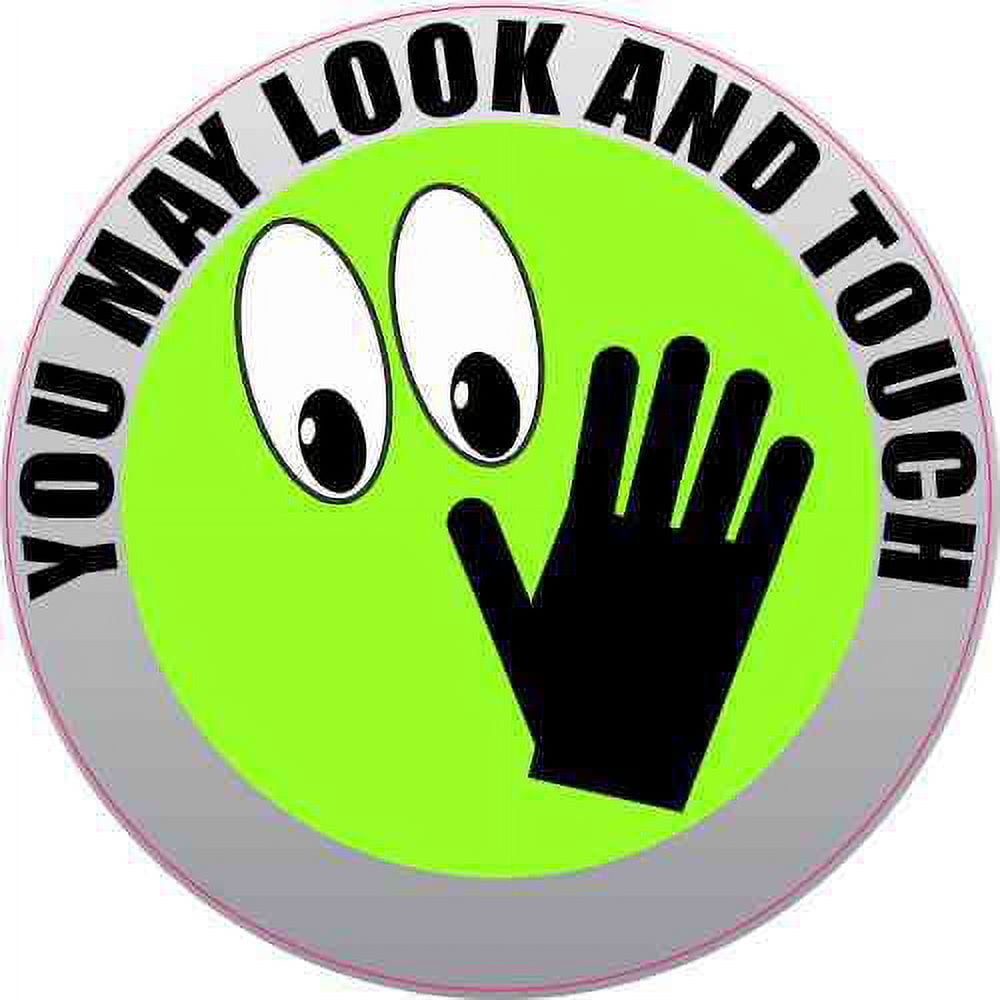 3in x 3in You May Look and Touch Sticker Business Sign Circular ...