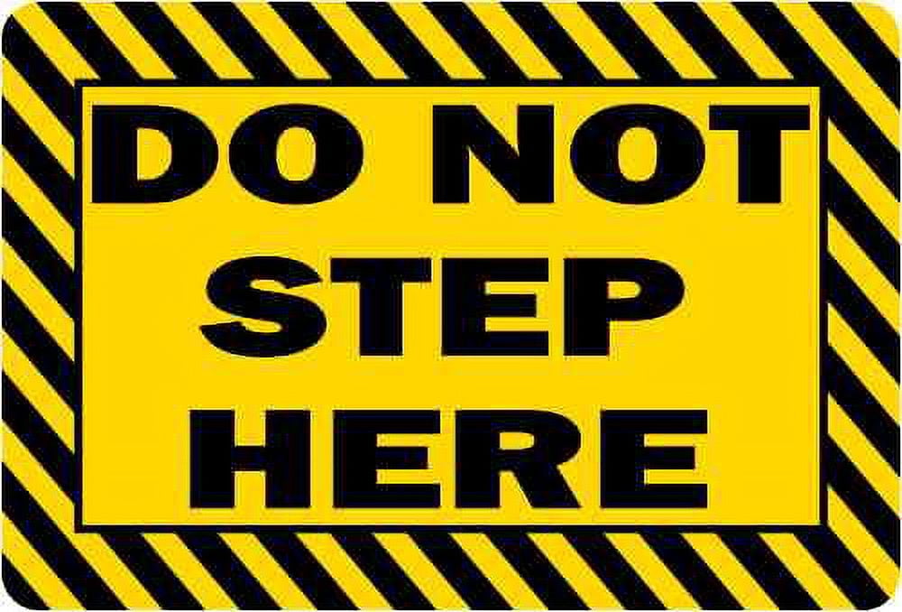 3inx2in Do Not Step Here Sticker Vinyl Caution Sign Decal Safety ...