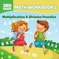 3rd Grade Math Workbooks: Multiplication & Division Practice (Paperback ...