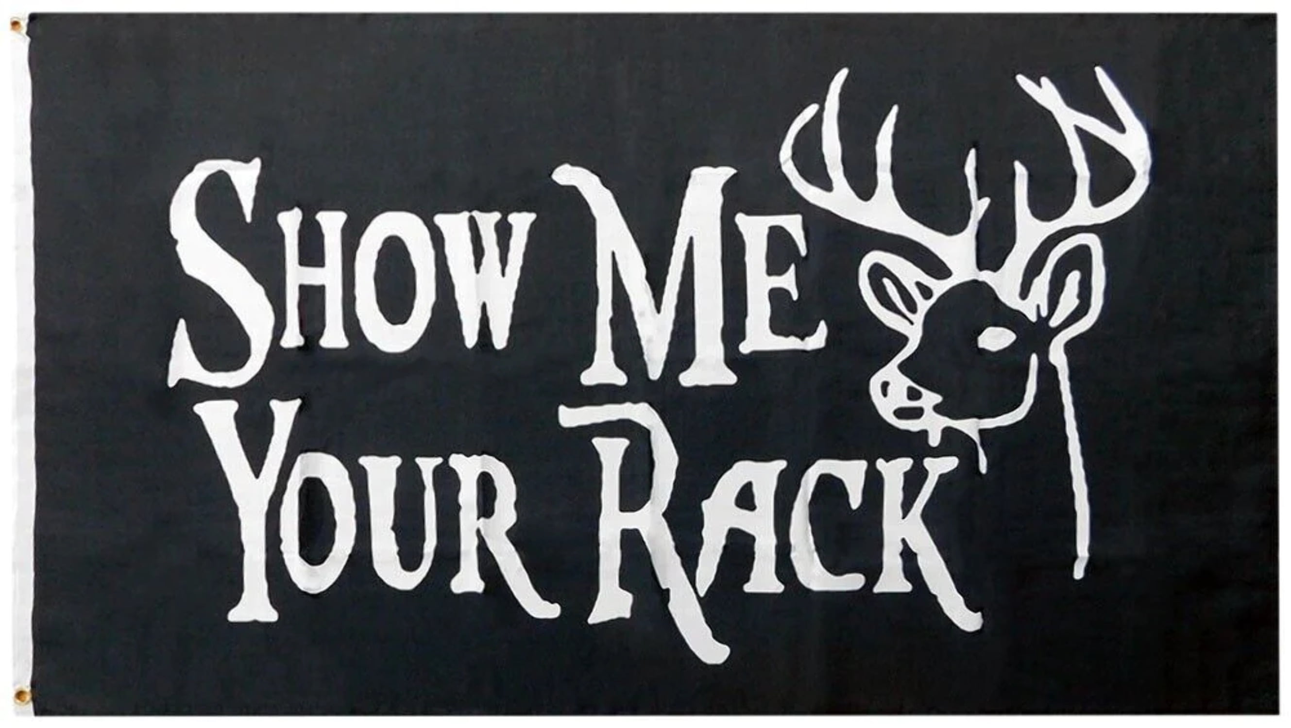 3x5 Show Me Your Rack Black White 100D Woven Poly Nylon 3'x5' Flag ...