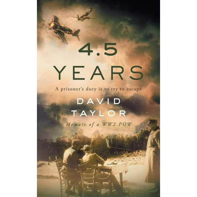 4.5 Years: Memoir of a WW2 POW (Edition 2) (Paperback) - Walmart.com