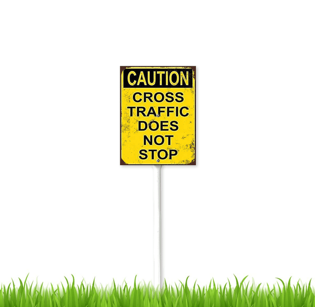 4.6 x 6 inch Caution Cross Traffic Does Not Stop Yard Sign Decorative ...
